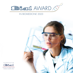 BIAL Award in Biomedicine worth 300,000 Euros | EurekAlert!